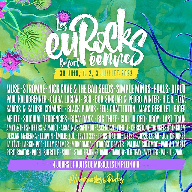 Les Eurockéennes de Belfort - Festival France 2024 Guide, Programmation, concerts, billets...